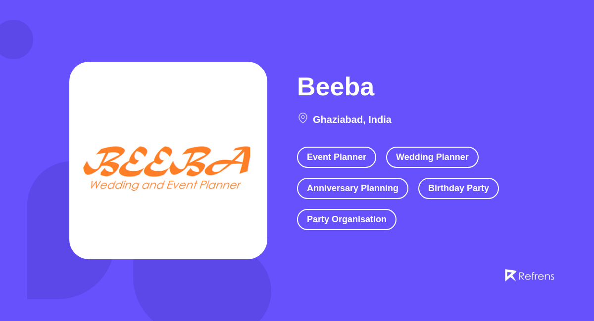 Beeba | Event Planner, Ghaziabad -Refrens