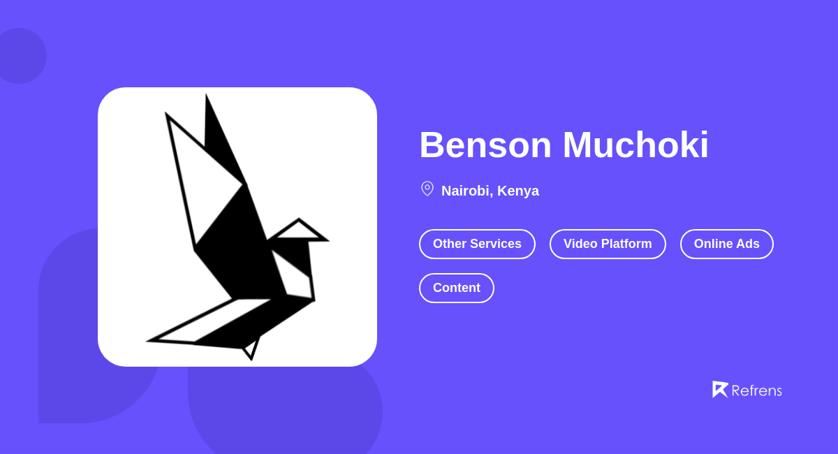 Benson Muchoki | Other Services, Nairobi -Refrens