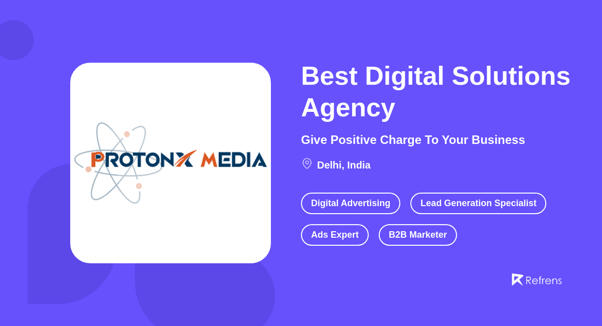 Best Digital Solutions Agency, Delhi -Refrens