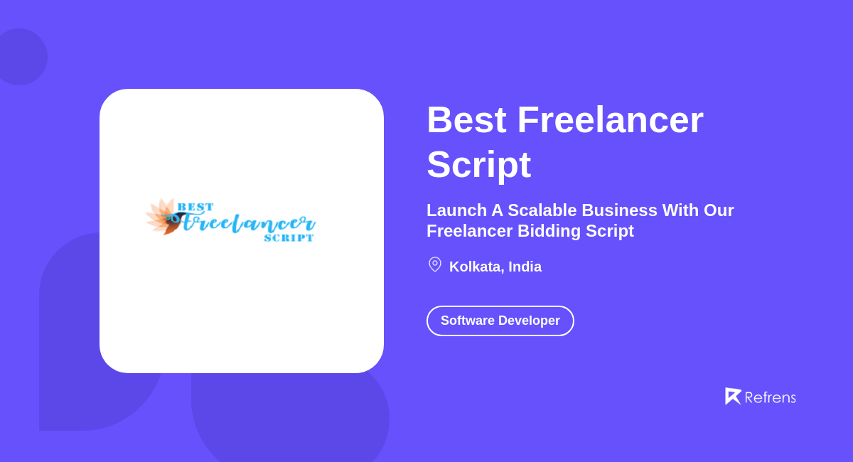 Best Freelancer Script, Kolkata -Refrens