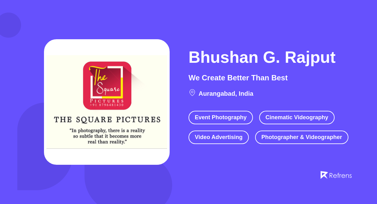 Bhushan G. Rajput | Photographer & Videographer, Aurangabad -Refrens