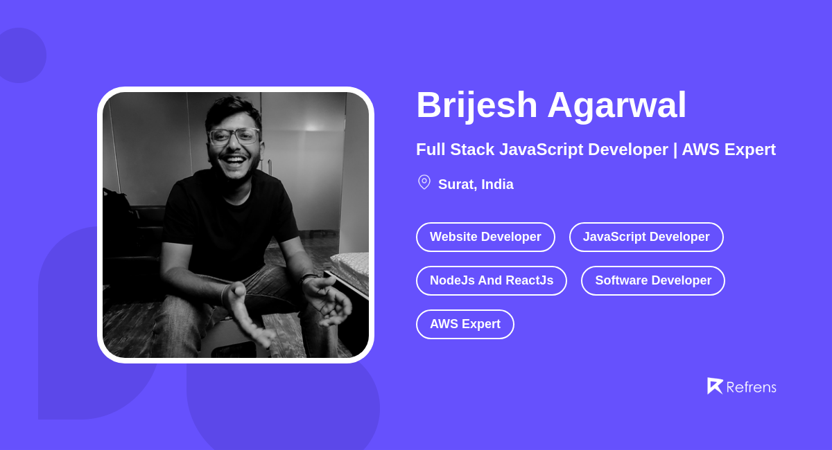 Brijesh Agarwal | Website Developer, Surat -Refrens