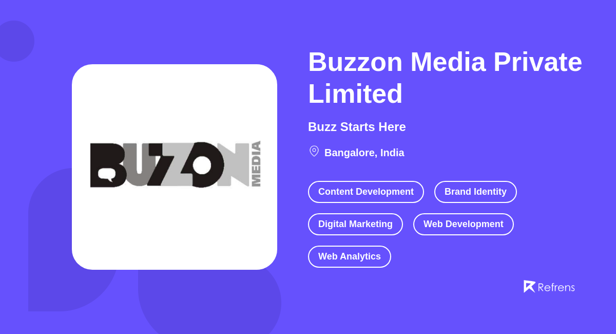 Buzzon Media Private Limited, Bangalore -Refrens