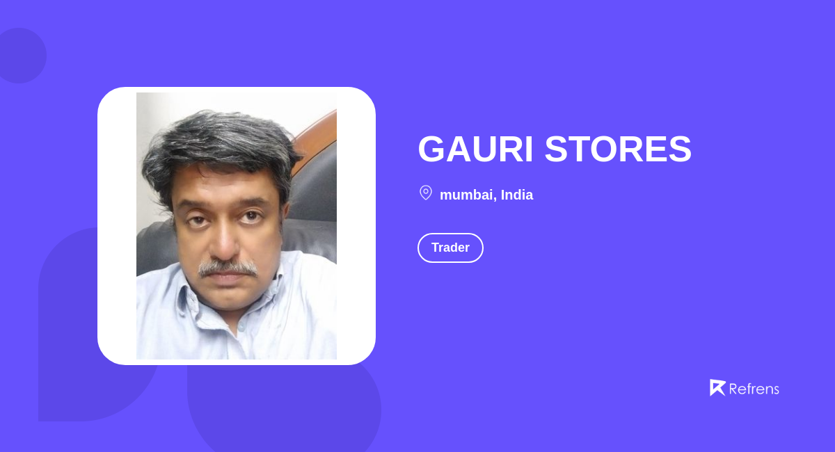 GAURI STORES | Trader, mumbai -Refrens