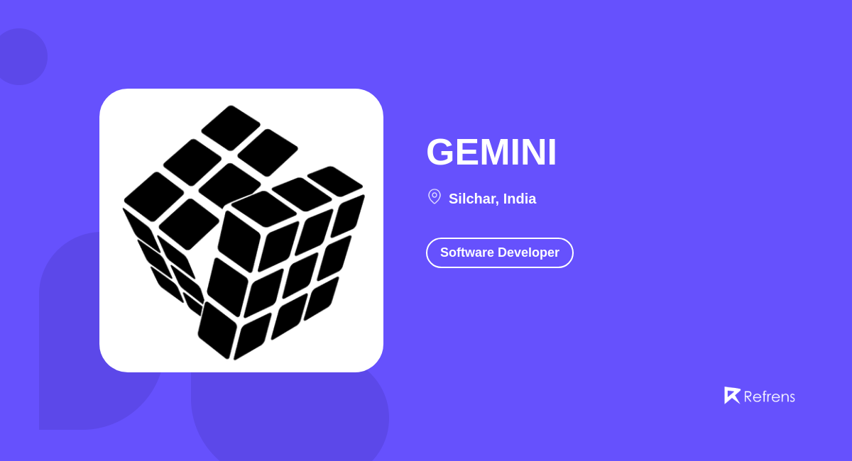 GEMINI | Software Developer, Silchar -Refrens