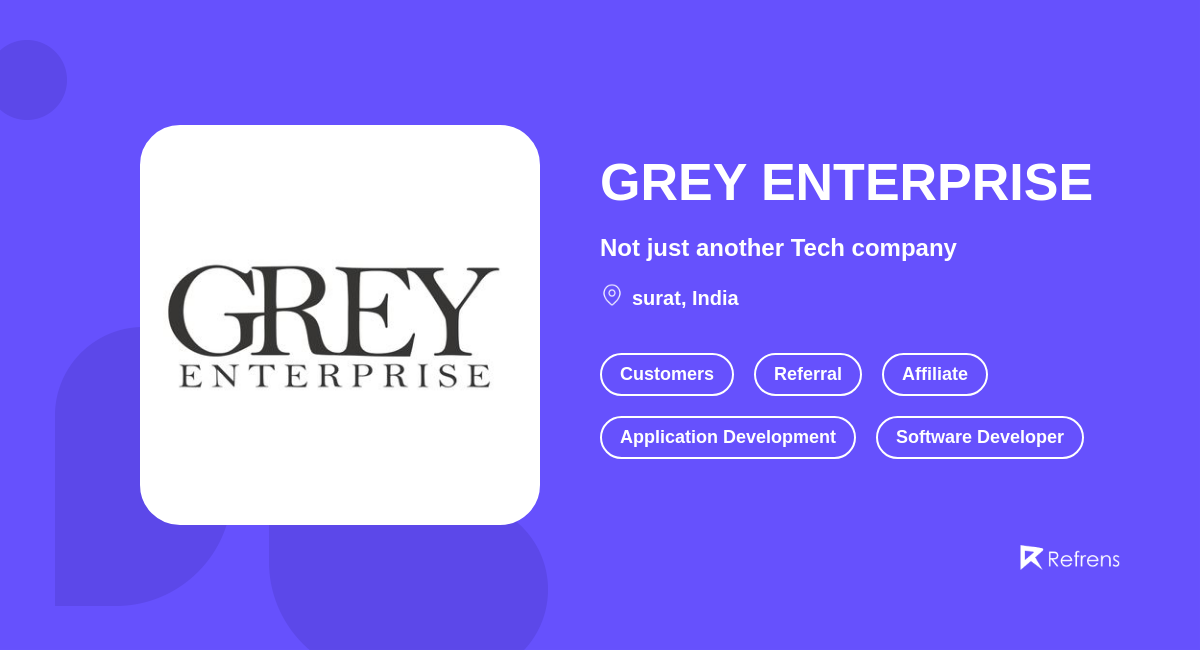GREY ENTERPRISE, surat -Refrens