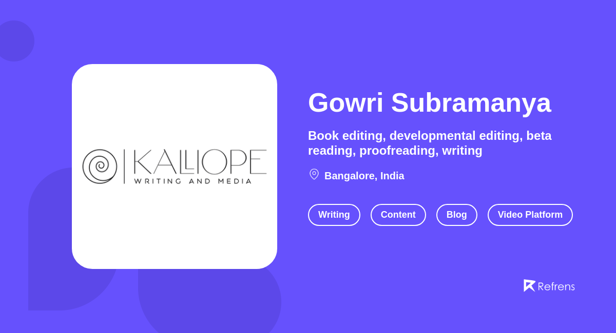 Gowri Subramanya | Content, Bangalore -Refrens