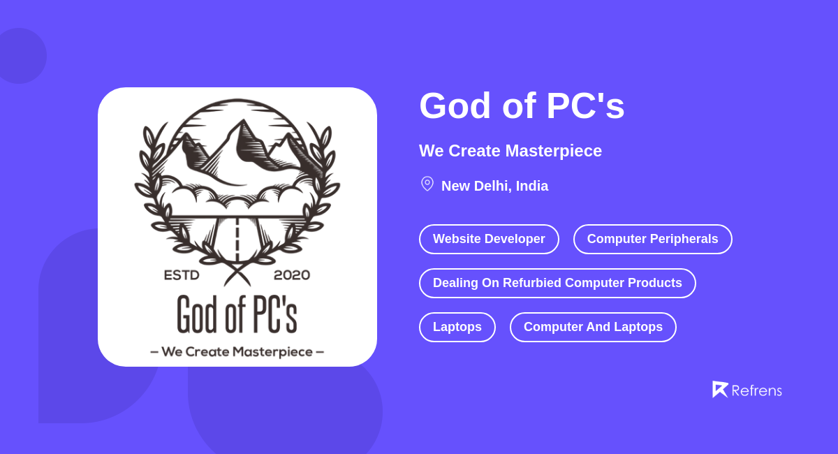 God of PC's | Website Developer, New Delhi -Refrens