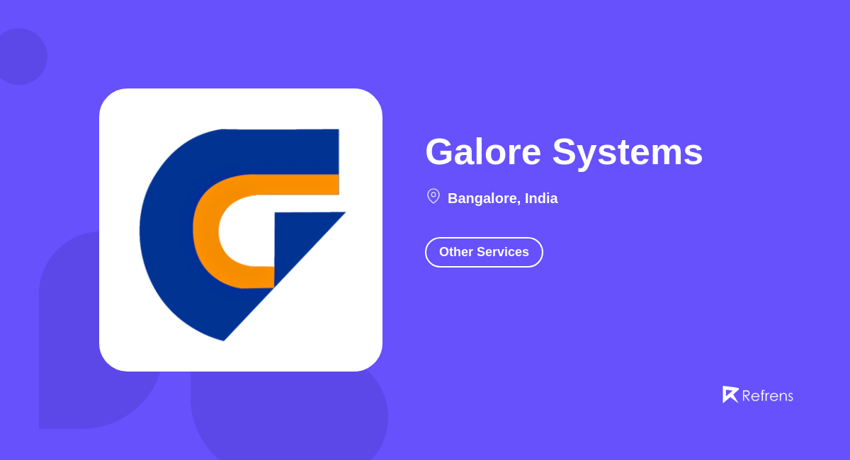 Galore Systems, Bangalore -Refrens