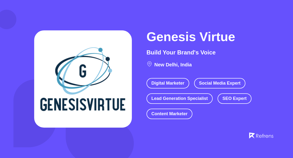 Genesis Virtue, New Delhi -Refrens