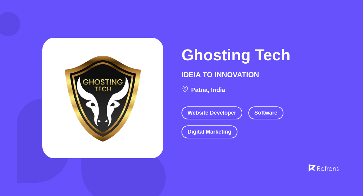 Ghosting Tech, Patna -Refrens