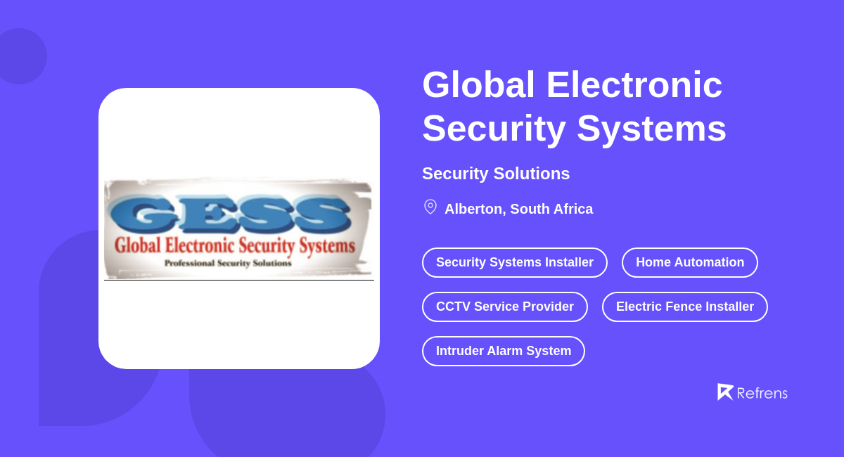 Global Electronic Security Systems, Alberton -Refrens