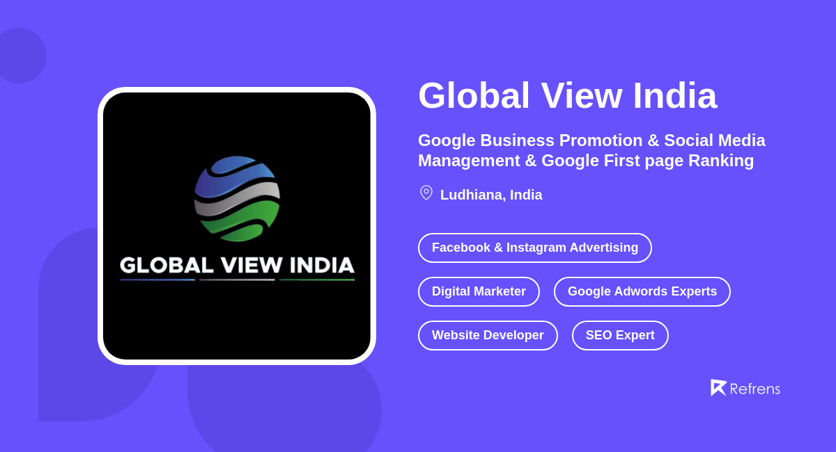 Global View India, Ludhiana -Refrens