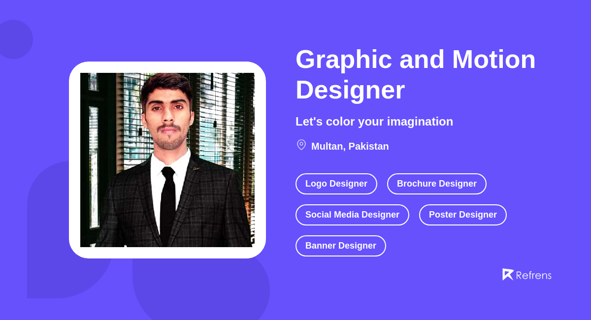 Graphic and Motion Designer | Logo Designer, Multan -Refrens