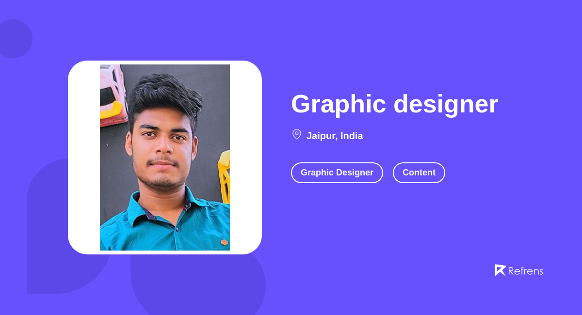 Graphic designer | Graphic Designer, Jaipur -Refrens