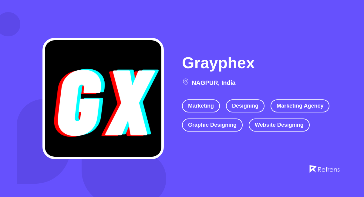 Grayphex, NAGPUR -Refrens