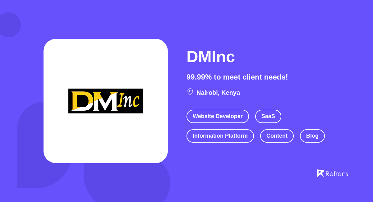 DMInc | Website Developer, Nairobi -Refrens