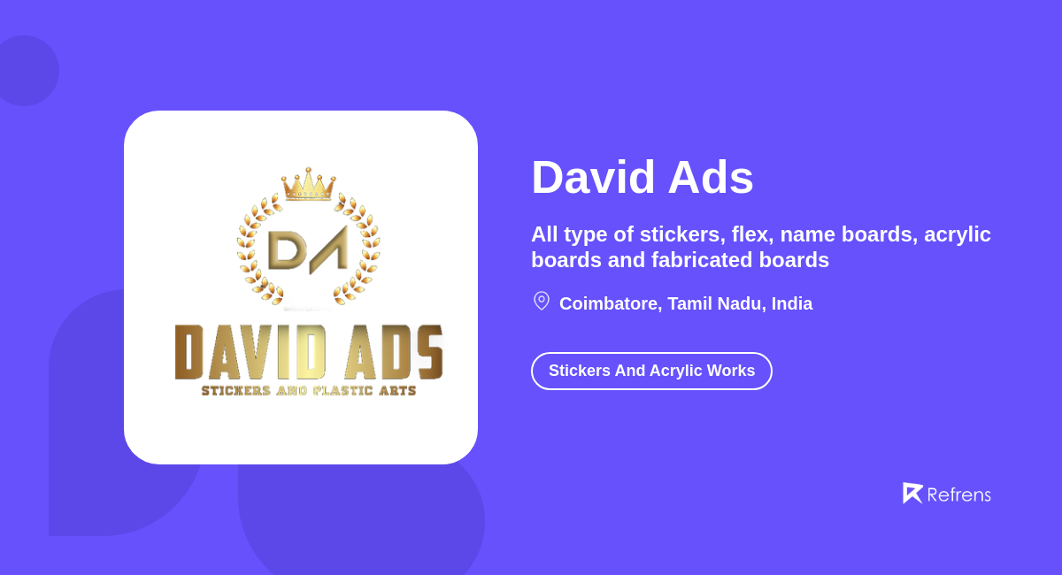 David Ads | Stickers And Acrylic Works, Coimbatore, Tamil Nadu -Refrens