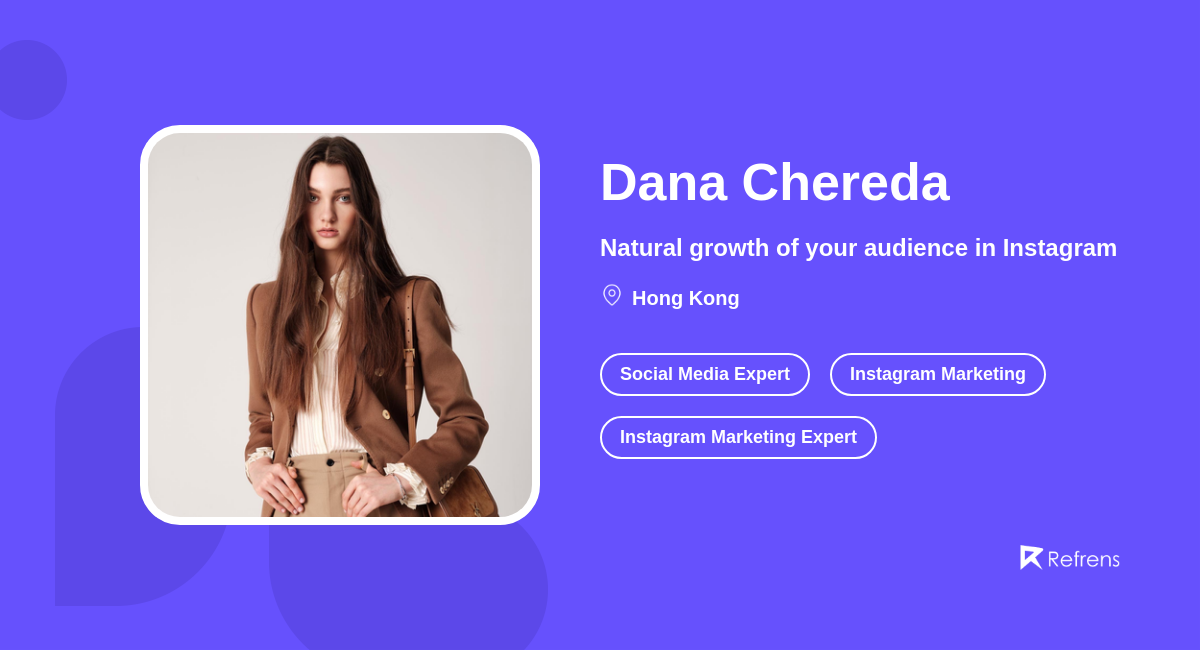 Dana Chereda | Social Media Expert -Refrens