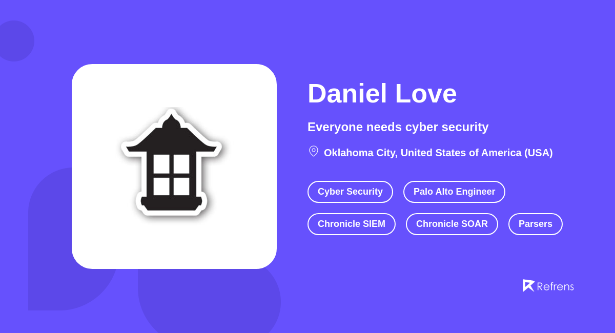 Daniel Love | Cyber Security, Oklahoma City -Refrens