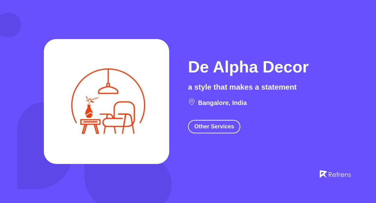 De Alpha Decor | Other Services, Bangalore -Refrens