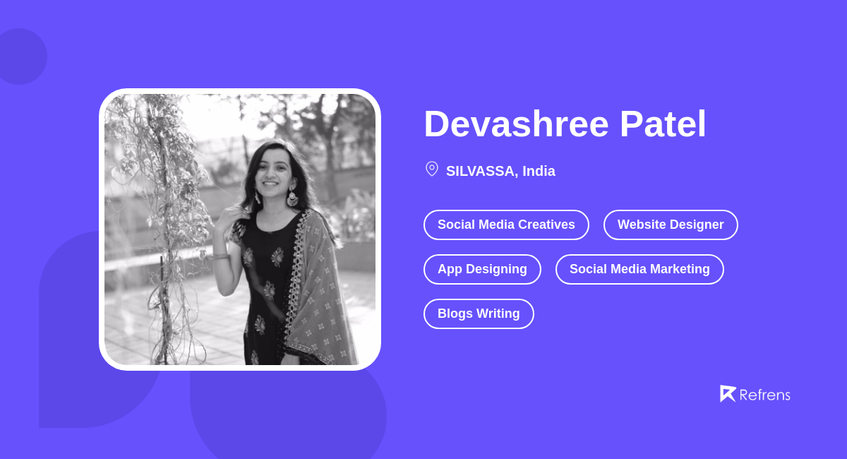 Devashree Patel | Social Media Marketing, SILVASSA -Refrens