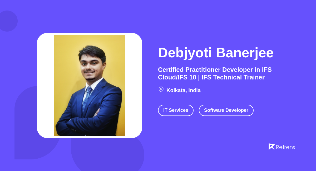 Debjyoti Banerjee | Software Developer, Kolkata -Refrens Debjyoti Banerjee | Software Developer, Kolkata -Refrens