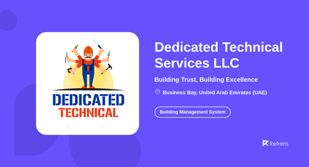 Dedicated Technical Services LLC, Business Bay -Refrens