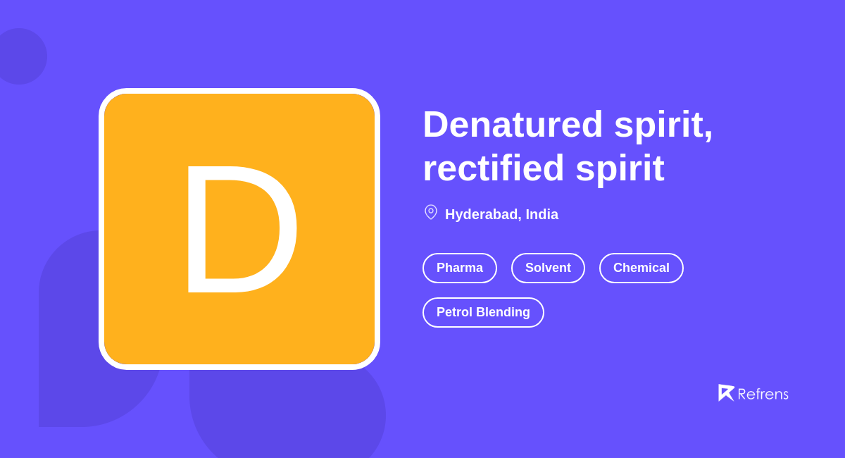 Denatured spirit, rectified spirit | Pharma, Hyderabad -Refrens