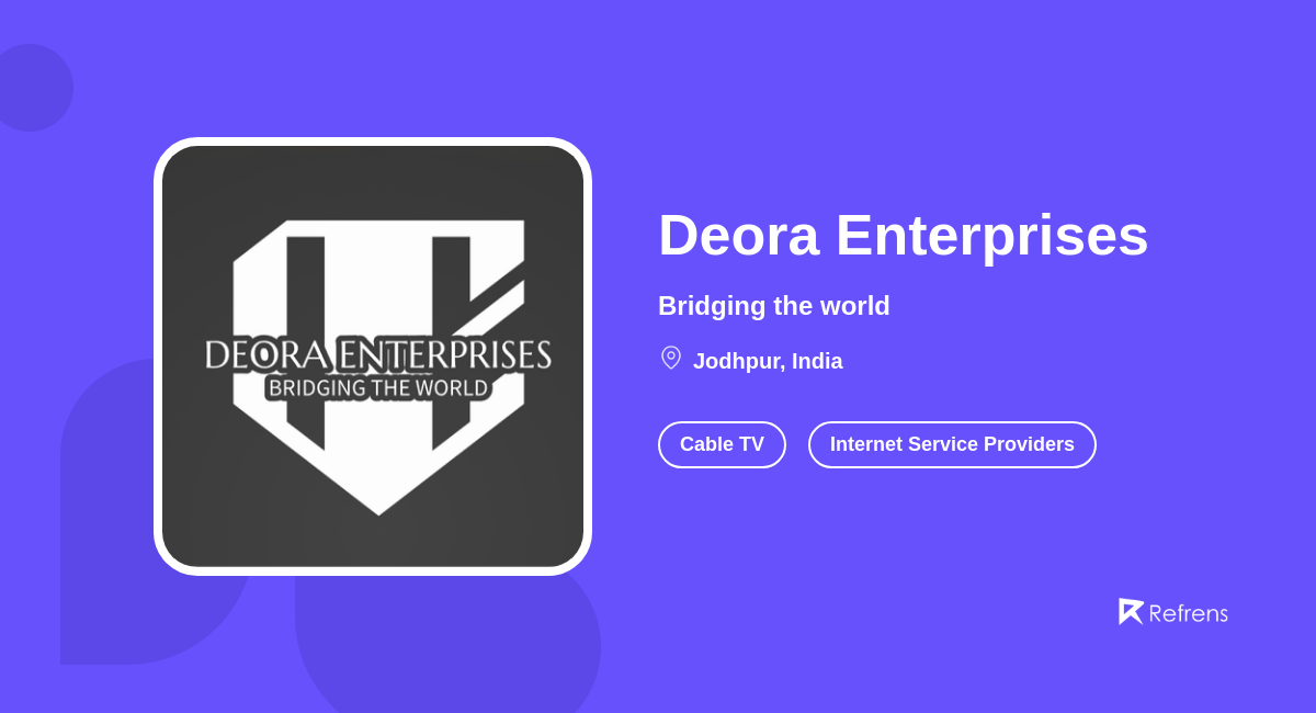 Deora Enterprises | Cable TV, Jodhpur -Refrens