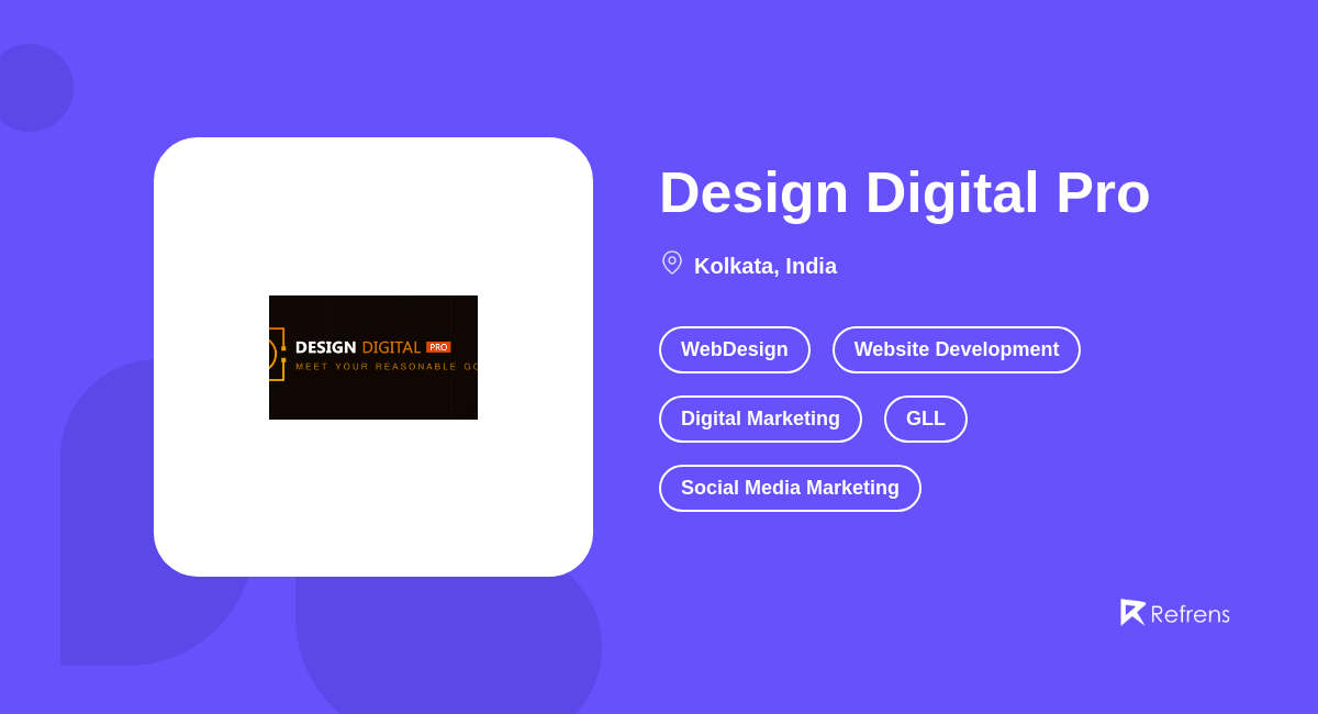 Design Digital Pro | Digital Marketing, Kolkata -Refrens