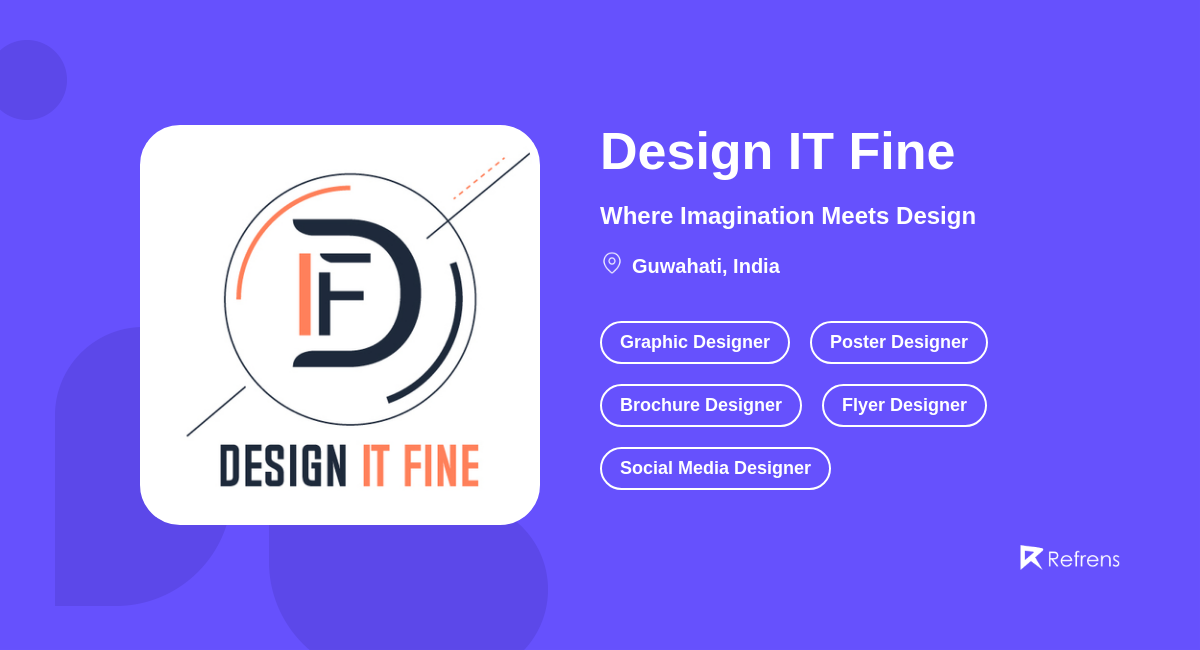 Design IT Fine | Logo Designer, Guwahati -Refrens