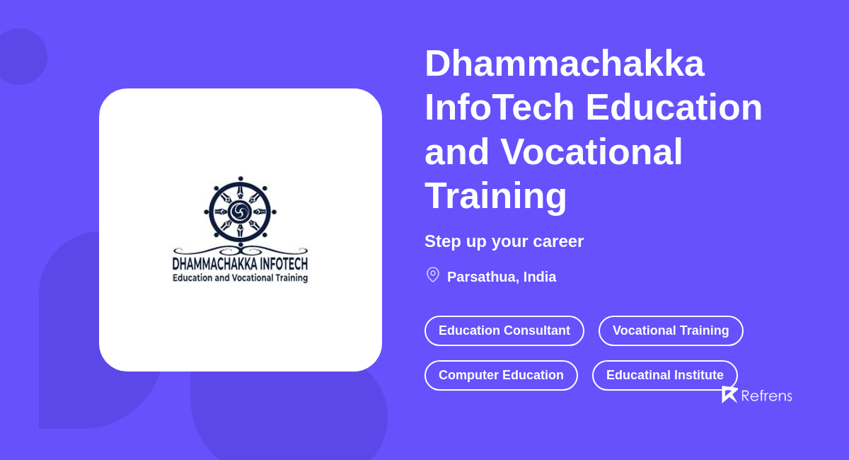 Dhammachakka InfoTech Education and Vocational Training | Education Consultant, Parsathua -Refrens
