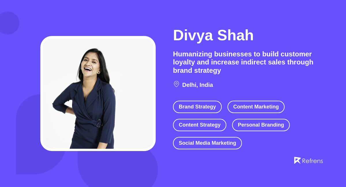 Divya Shah | Social Media Marketing, Delhi -Refrens