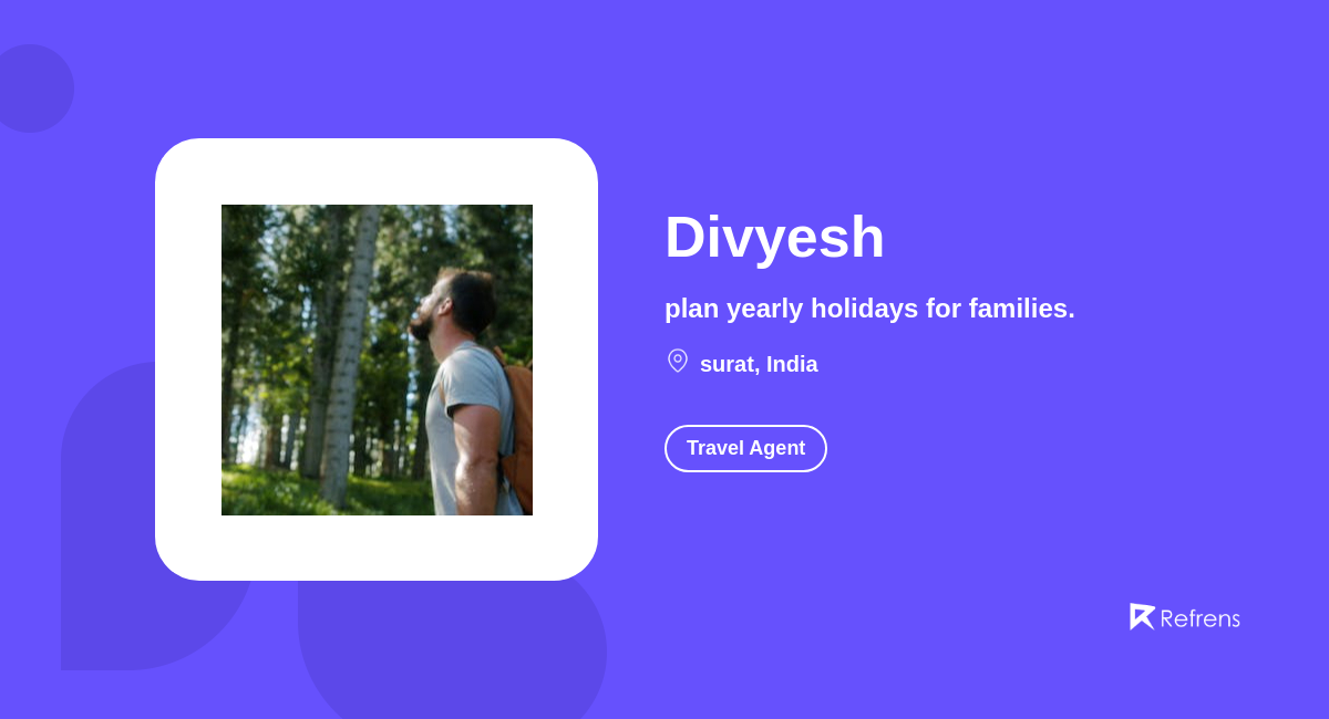 Divyesh, surat -Refrens