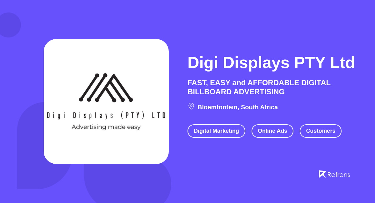 Digi Displays PTY Ltd | Digital Marketing, Bloemfontein -Refrens