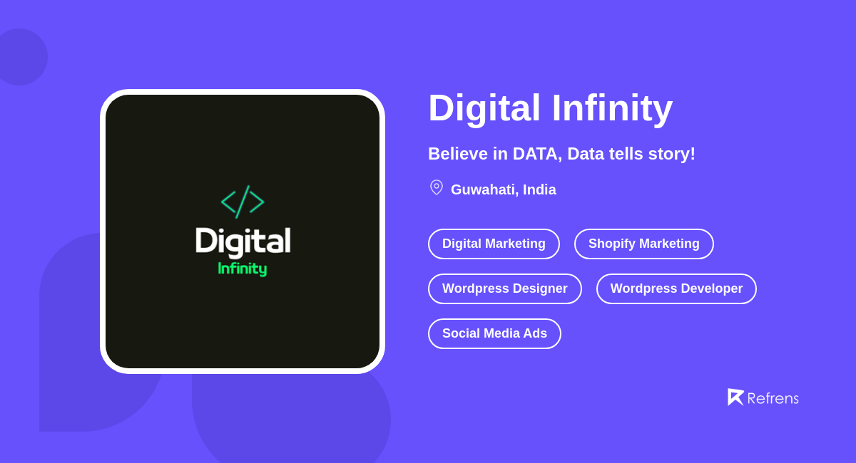 Digital Infinity | Digital Marketing, Guwahati -Refrens