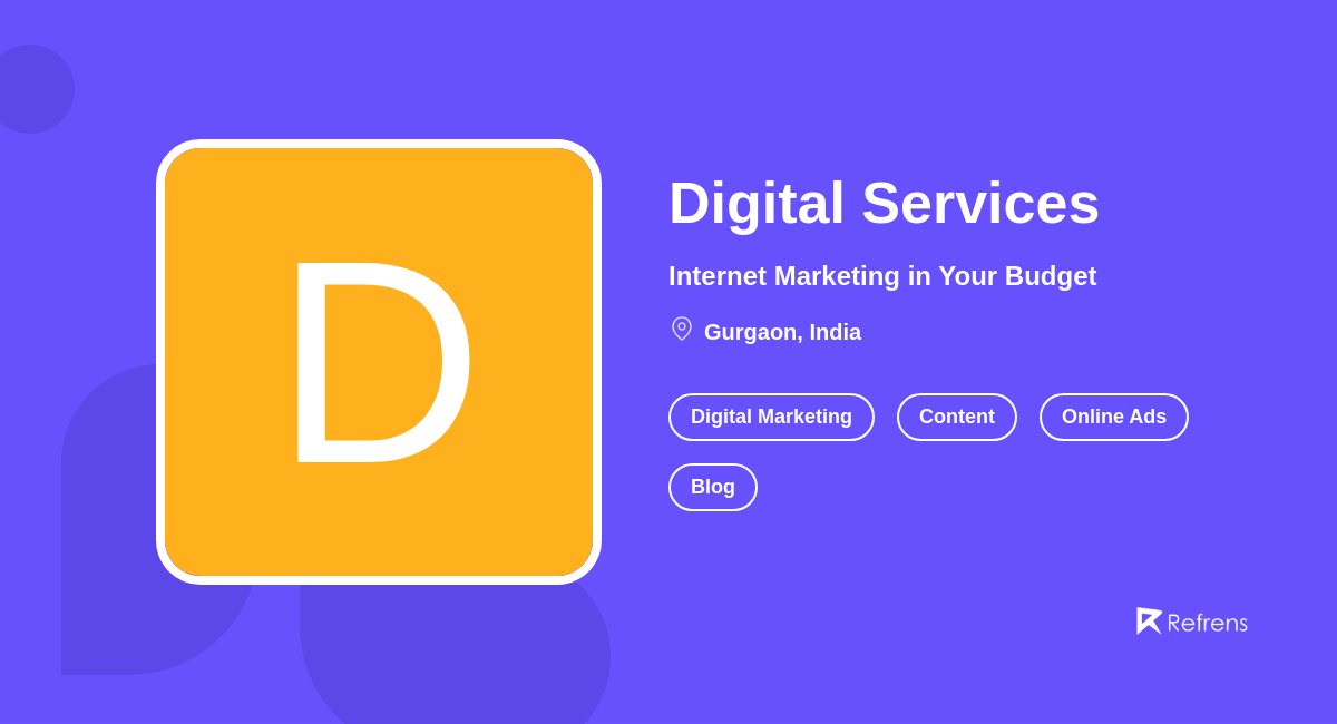 Digital Services | Digital Marketing, Gurgaon -Refrens