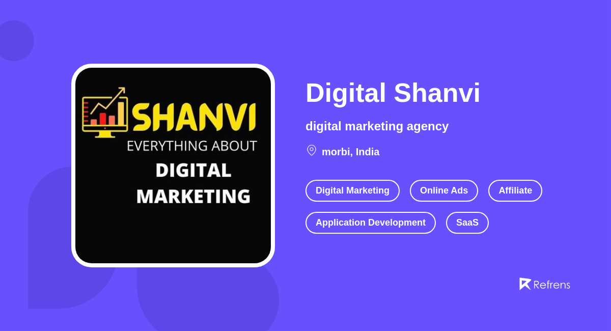 Digital Shanvi | Digital Marketing, morbi -Refrens