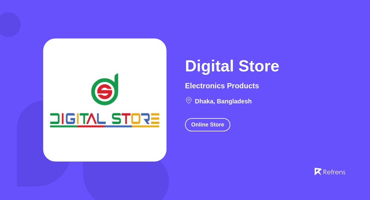 Digital Store, Dhaka -Refrens