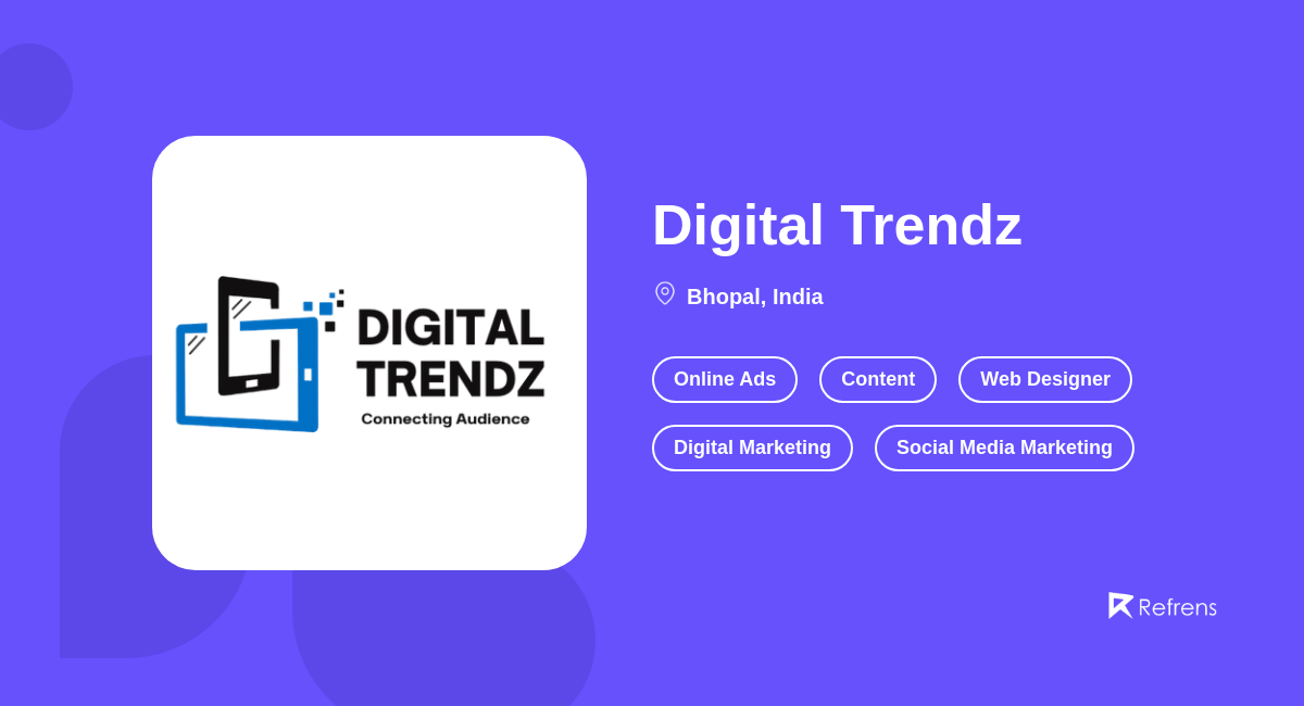 Digital Trendz | Digital Marketing, Bhopal -Refrens