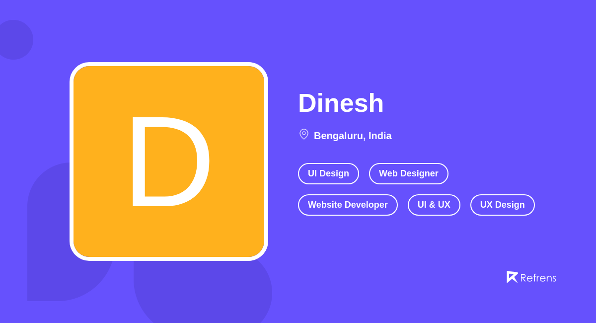 Dinesh | Website Developer, Bengaluru -Refrens