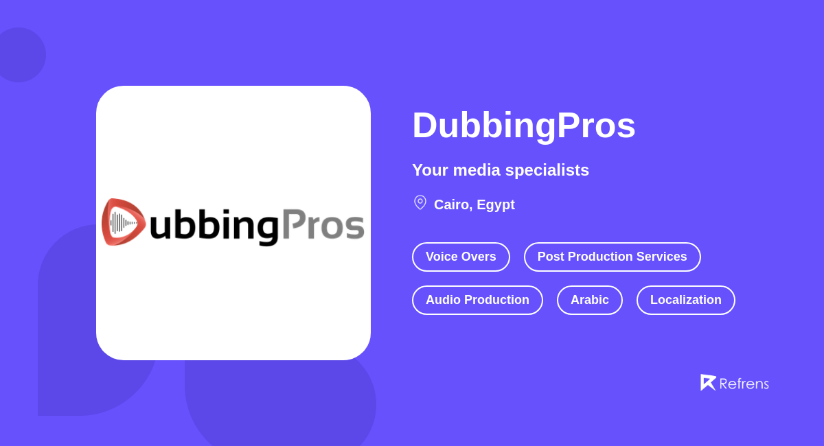 DubbingPros, Cairo -Refrens