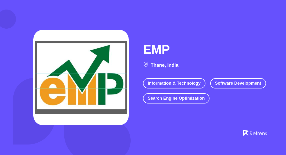 EMP | Software Development, Thane -Refrens