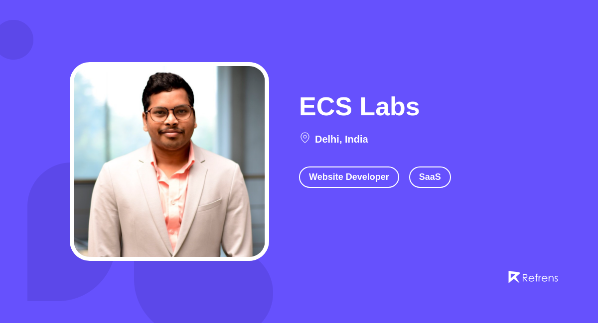 ECS Labs | Website Developer, Delhi -Refrens