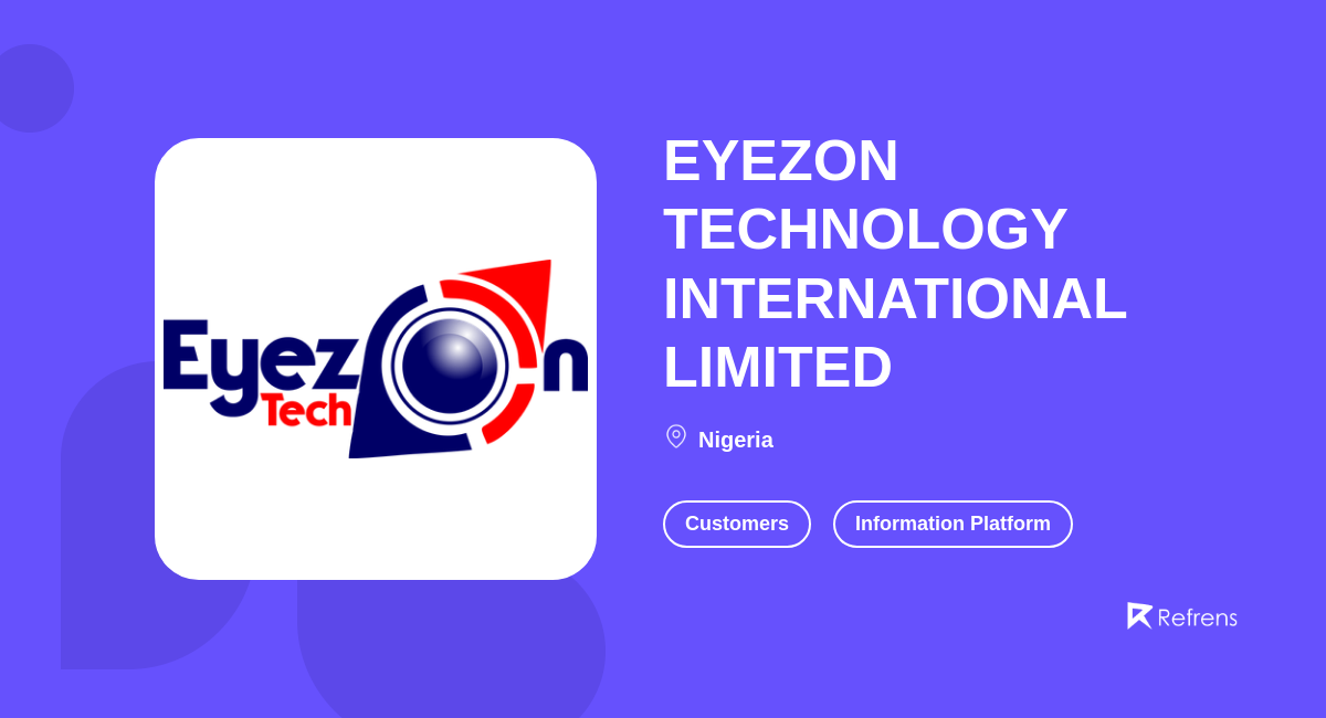 EYEZON TECHNOLOGY INTERNATIONAL LIMITED | Customers -Refrens