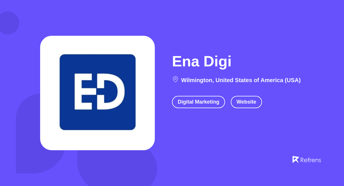 Ena Digi | Digital Marketing, Wilmington -Refrens