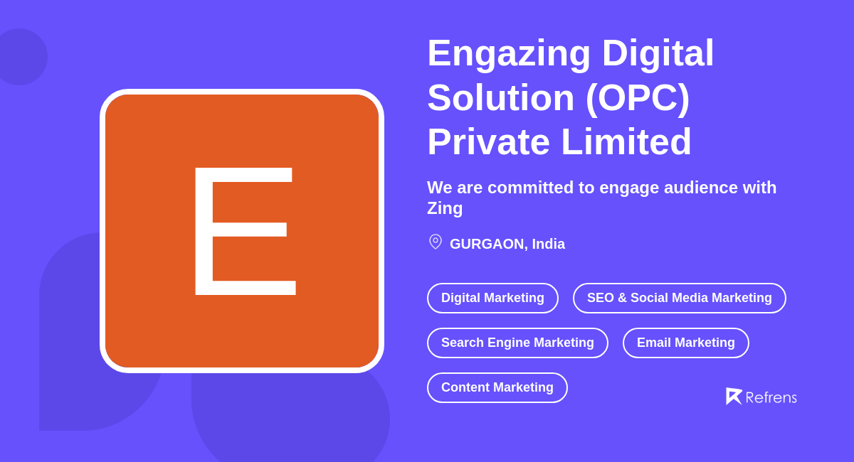 Engazing Digital Solution (OPC) Private Limited | Digital Marketing, GURGAON -Refrens