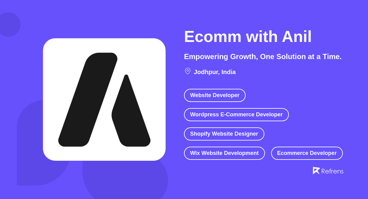 Ecomm with Anil | Website Developer, Jodhpur -Refrens
