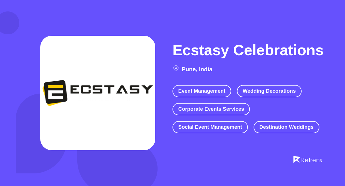 Ecstasy Celebrations | Event Management, Pune -Refrens